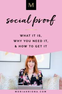 Social Proof: What It Is, Why You Need It And How To Get It