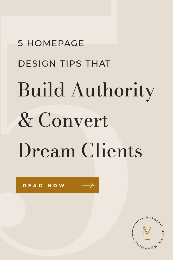 5 Homepage Design Tips that Build Authority and Convert Clients