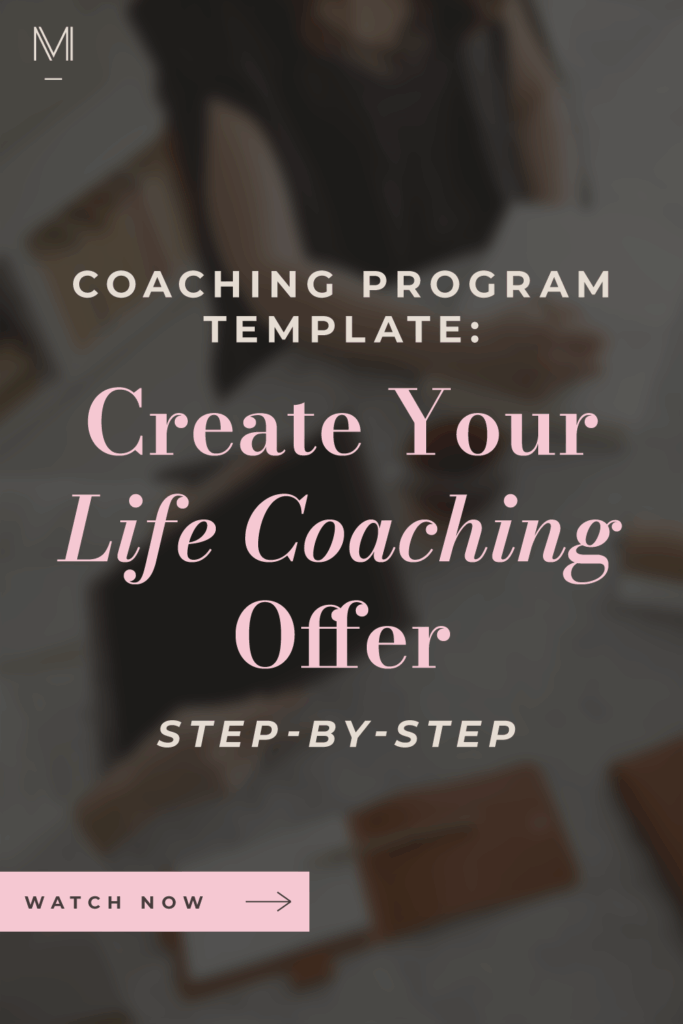 Coaching Program Template: Create Your First Life Coaching Offer
