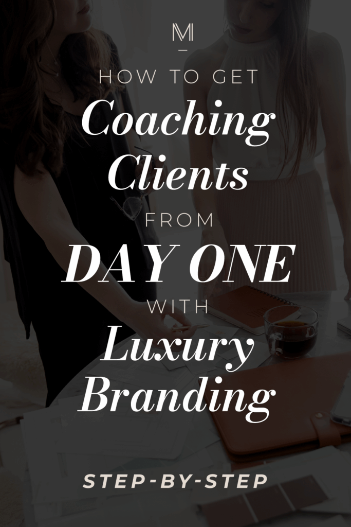How to Get Clients from Day One with Luxury Branding